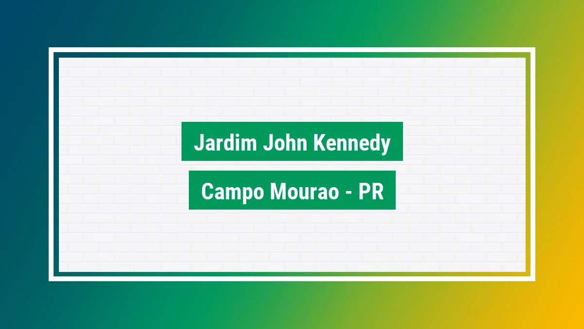 Jardim john kennedy Cep do bairro em campo mourão PR